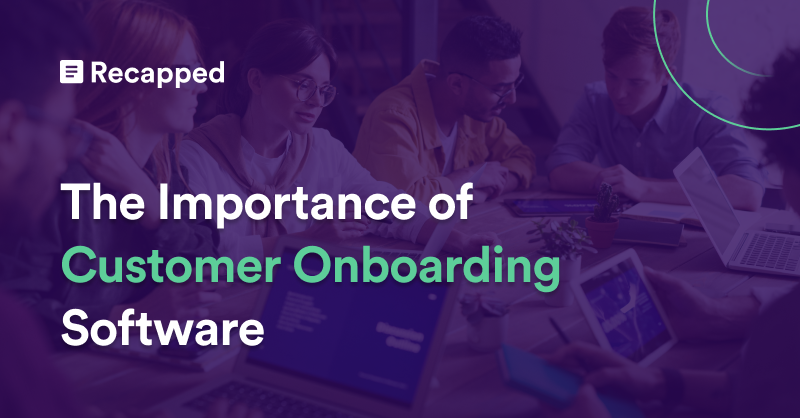 The Importance of Customer Onboarding Software - Mark Fershteyn